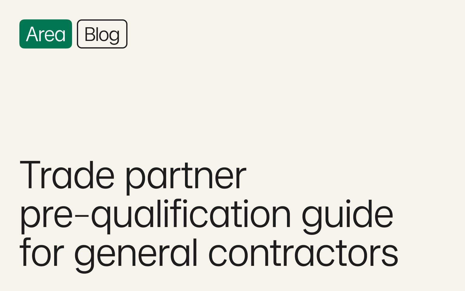 Trade partner pre-qualification guide for general contractors — Area